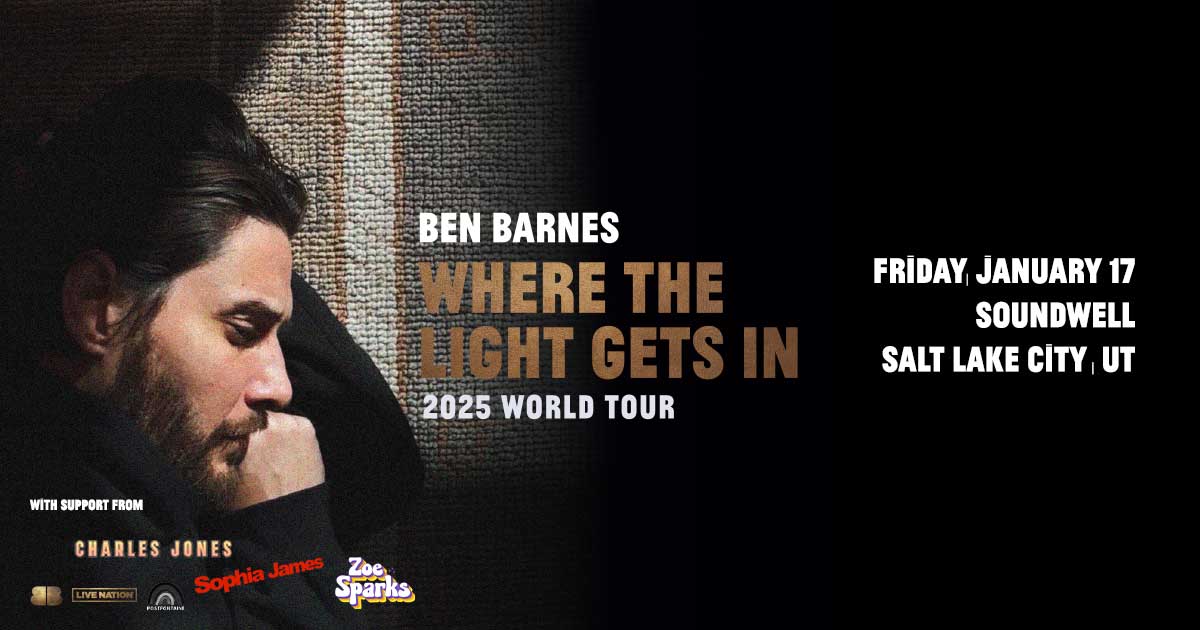 Ben Barnes - Where the Light Gets In at Soundwell Tickets at Soundwell ...