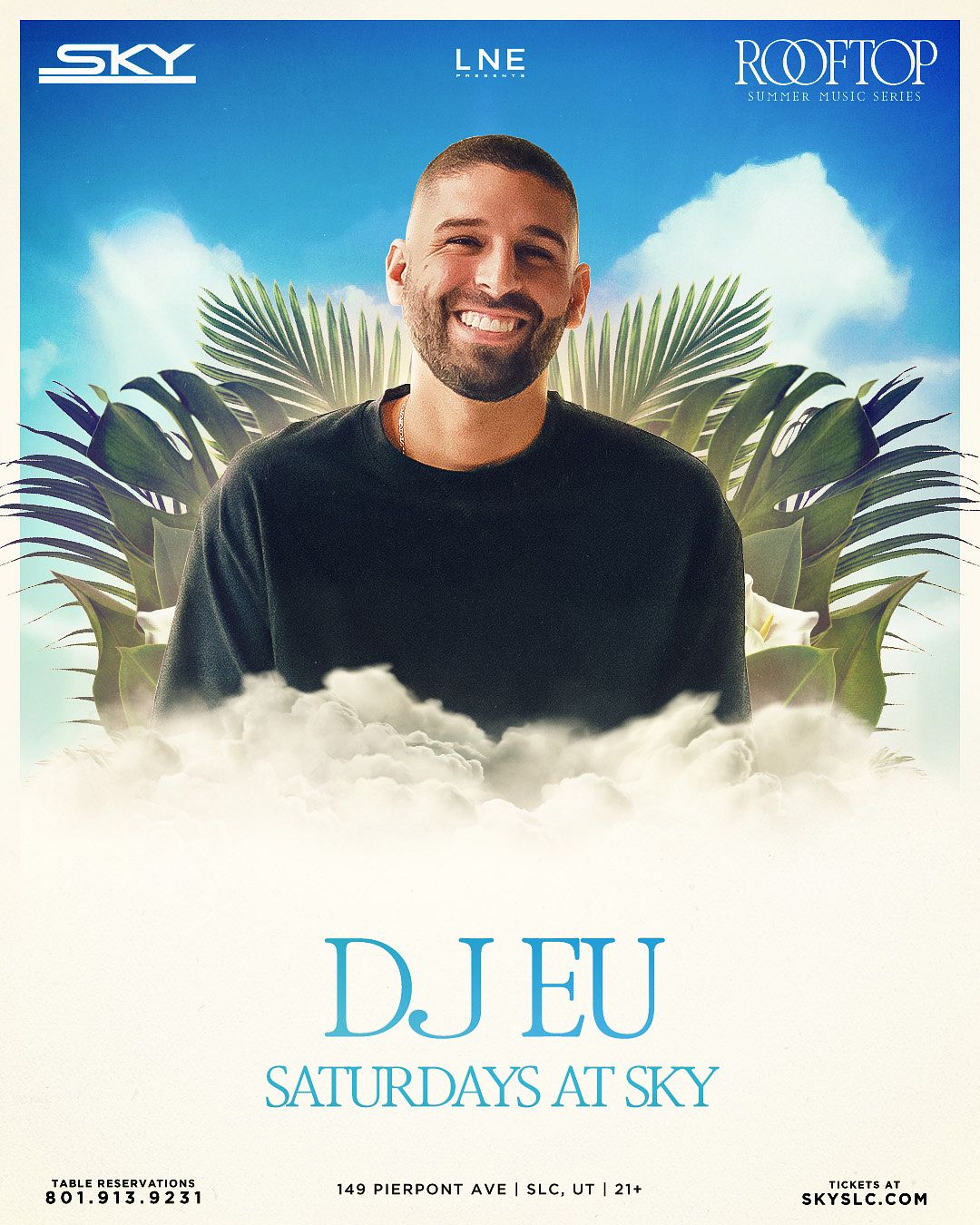 DJ EU on SKY ROOFTOP Tickets at Sky SLC in Salt Lake City by SKY SLC | Tixr