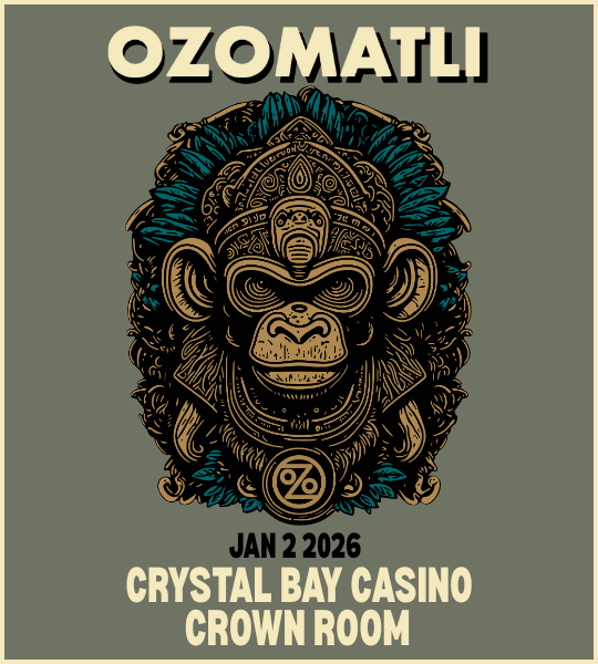 Ozomatli Tickets at The Crown Room in Crystal Bay by Crystal Bay Casino ...