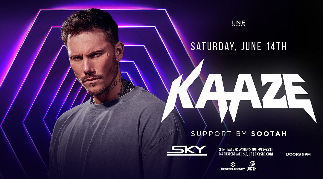 KAAZE at SKY Tickets at Sky SLC in Salt Lake City by SKY SLC | Tixr