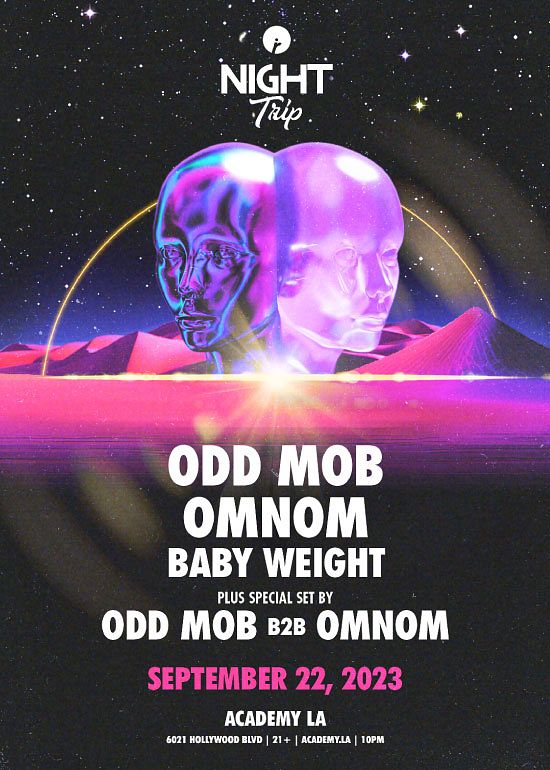 Odd Mob, Omnom Tickets at Academy Nightclub in Los Angeles by Academy ...