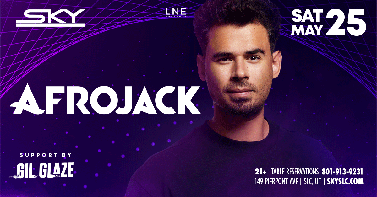 AFROJACK at SKY Tickets at Sky SLC in Salt Lake City by SKY SLC | Tixr