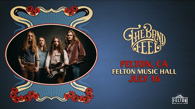 The Band Feel Tickets at Felton Music Hall in Felton by Felton Music ...