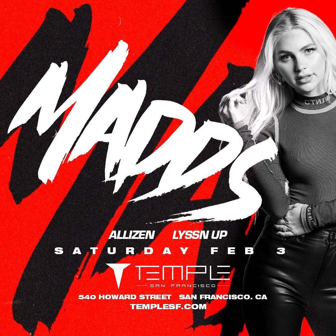 Madds Tickets at Temple Nightclub in SF by Temple Nightclub San ...