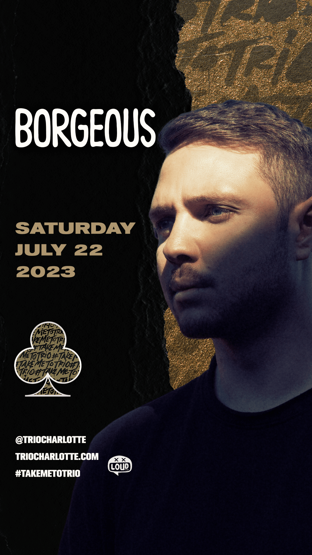 Borgeous Tickets at Trio Charlotte in Charlotte by Loud Crowd Charlotte ...