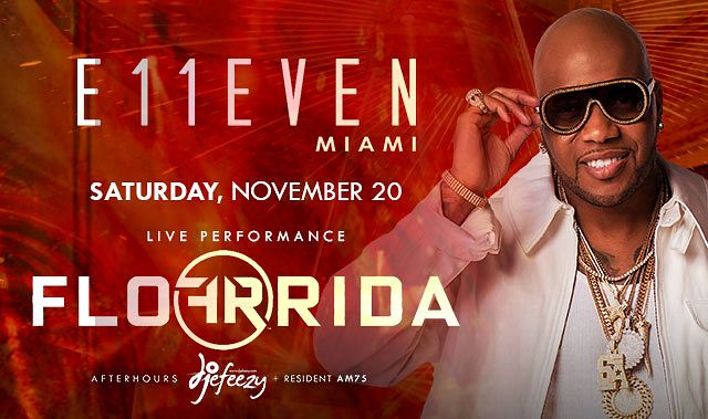 FLO RIDA Tickets at E11EVEN Miami in Miami by 11 Miami | Tixr