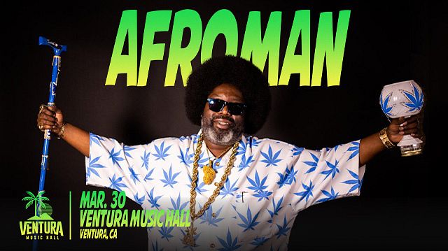 Afroman Tickets at Ventura Music Hall Reserved in Ventura by Ventura ...