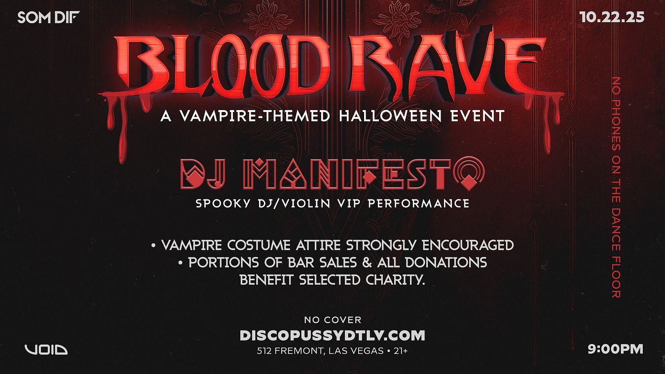BLOOD RAVE w/ DJ MANIFESTO Tickets at Discopussy in Las Vegas by ...