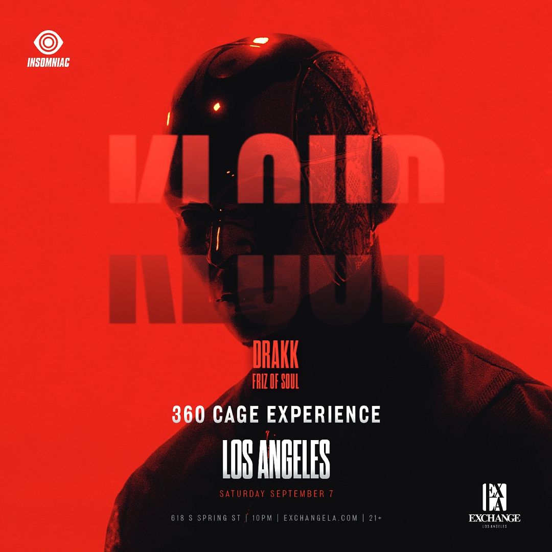 KLOUD 360 Tickets at Exchange LA in Los Angeles by Exchange LA | Tixr