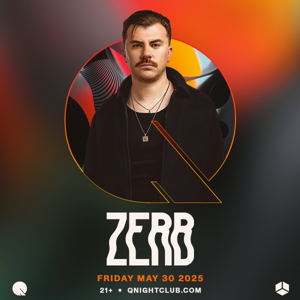 ZERB Tickets at Q Nightclub in Seattle by Q Nightclub | Tixr
