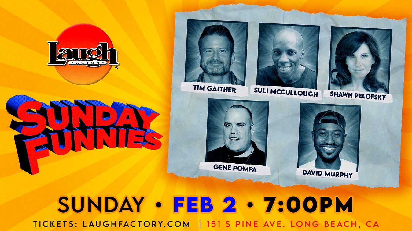 Sunday Funnies Tickets at Laugh Factory Long Beach in Long Beach by ...