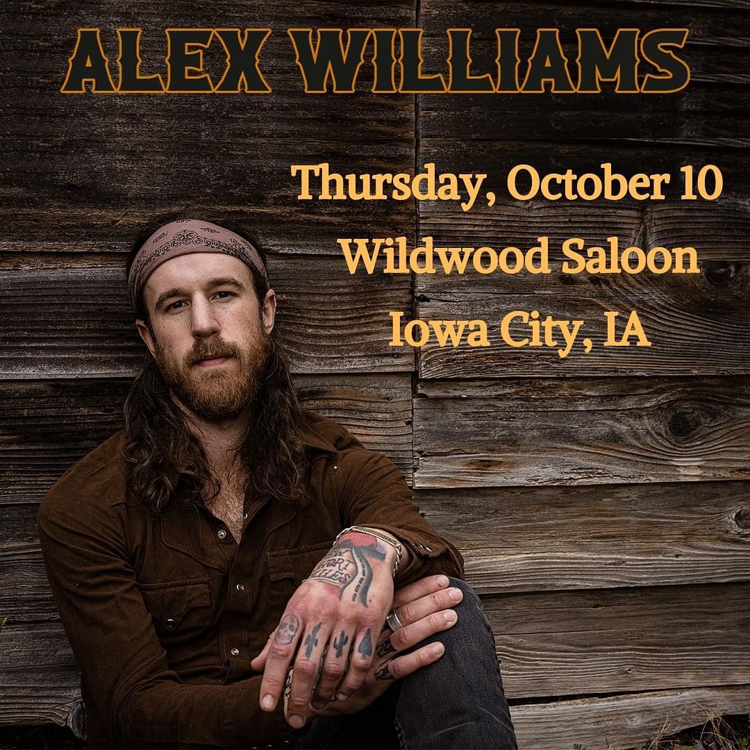 Alex Williams w/ The Birdhunters Tickets at Wildwood in Iowa City by ...