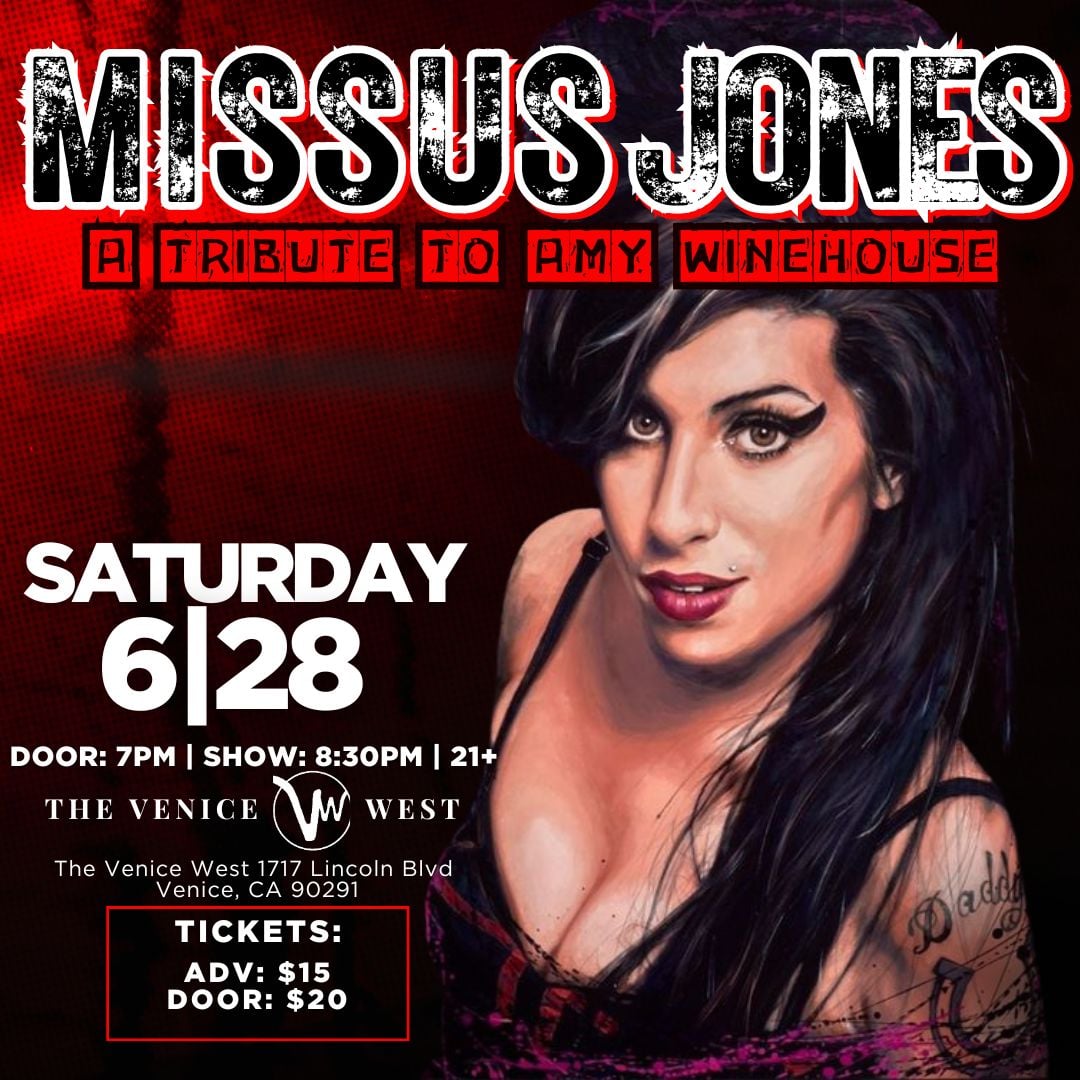 The Music of Amy Winehouse by Missus Jones Tickets at The Venice West () in Los Angeles by ...