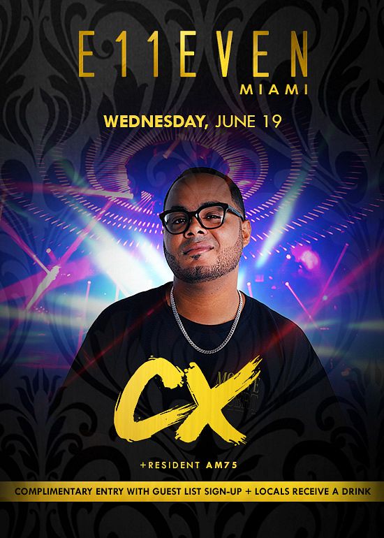 CX Tickets at E11EVEN Miami in Miami by 11 Miami | Tixr