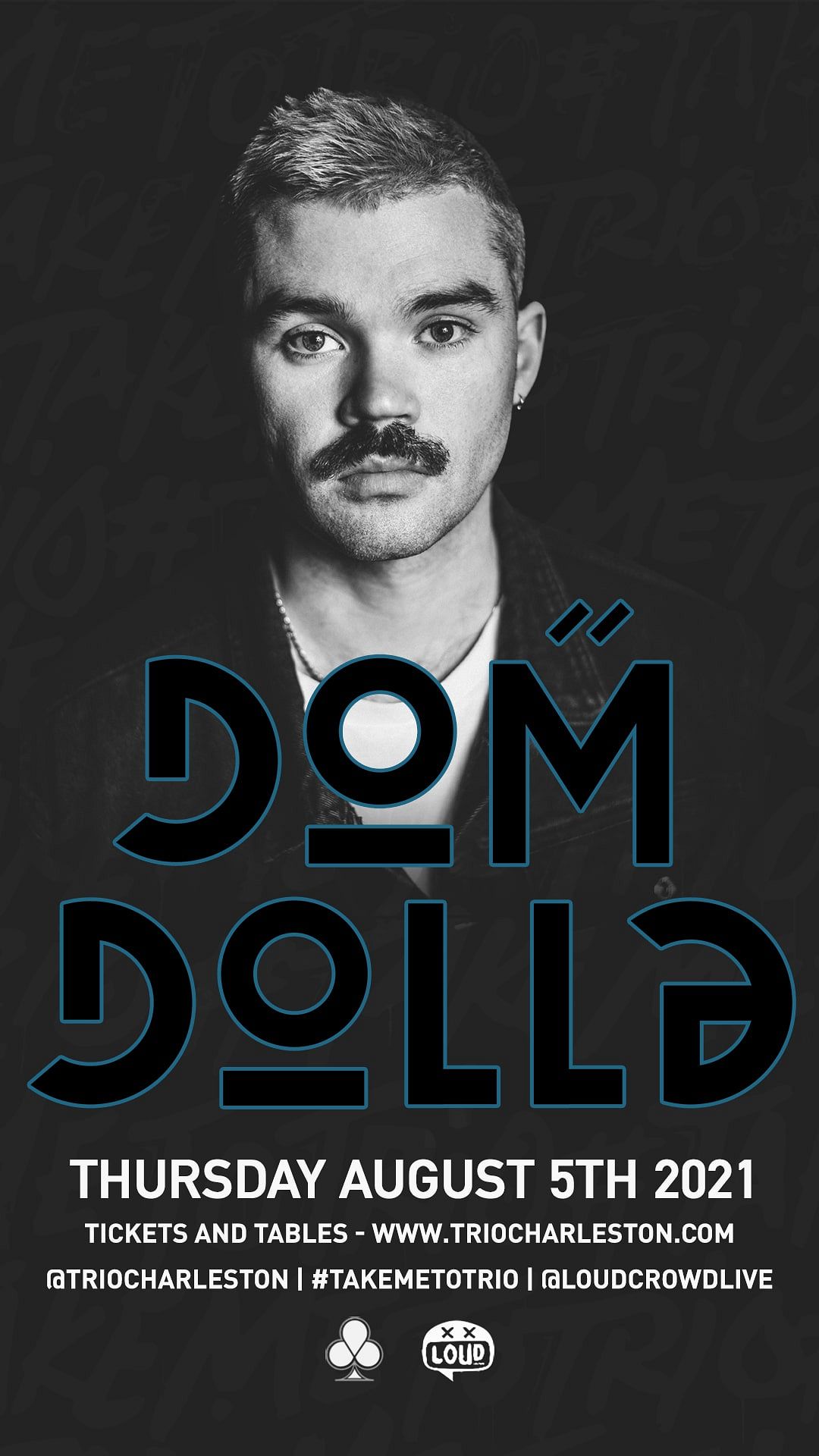 Dom Dolla Tickets at Trio in Charleston by Loud Crowd Charleston | Tixr
