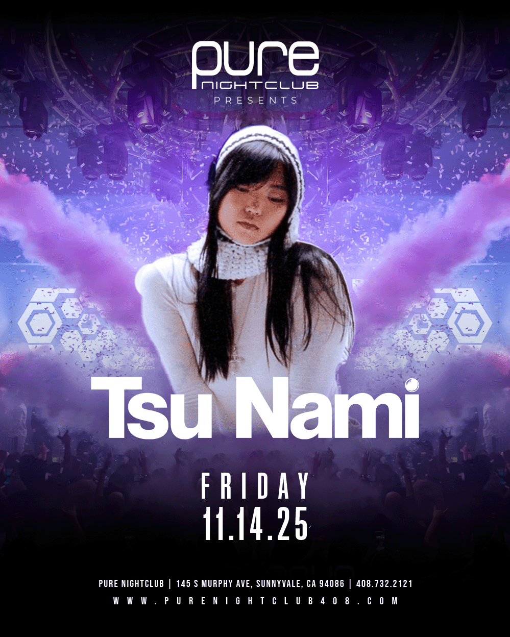 TSU NAMI Tickets at Pure Nightclub in Sunnyvale by Pure Nightclub | Tixr