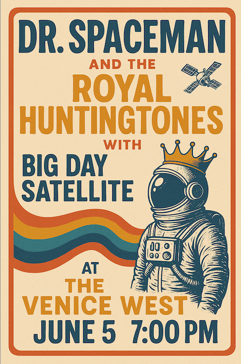 Dr. Spaceman, The Royal Huntingtones, & Big Day Satellite Tickets at ...