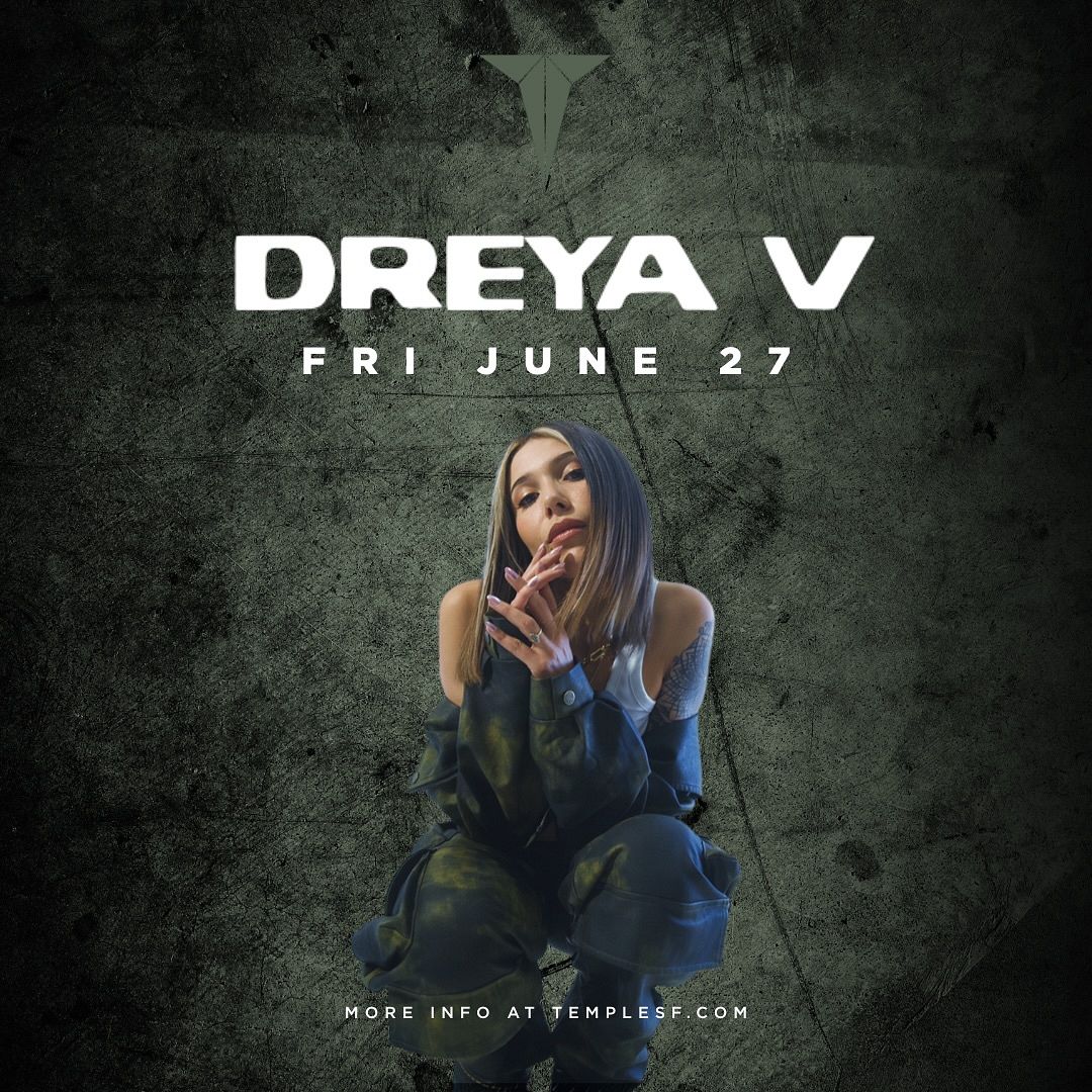 DREYA V Tickets at Temple Nightclub in SF by Temple Nightclub San ...