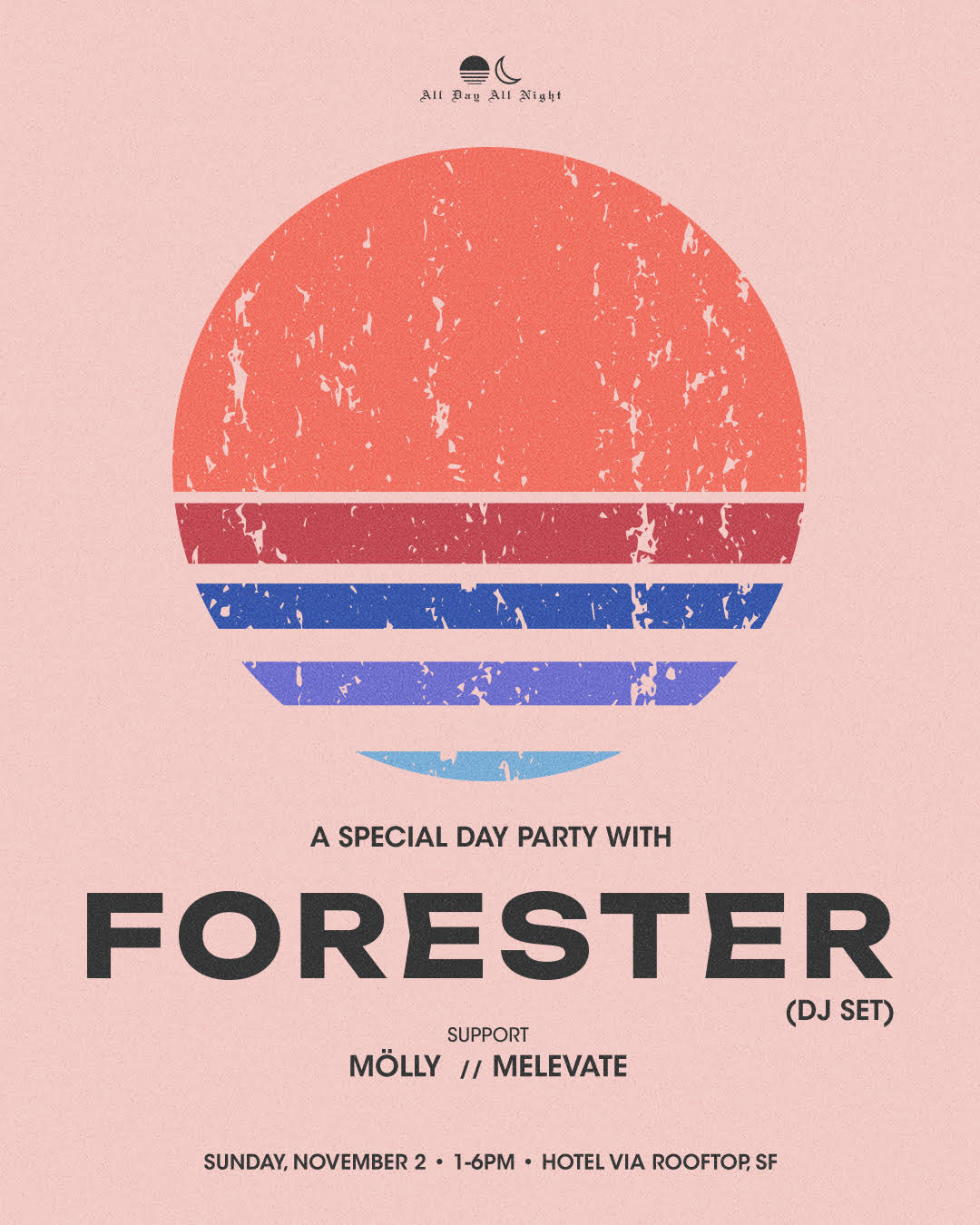 FORESTER dj set | Hotel VIA Rooftop Tickets at Hotel VIA in SF by All ...
