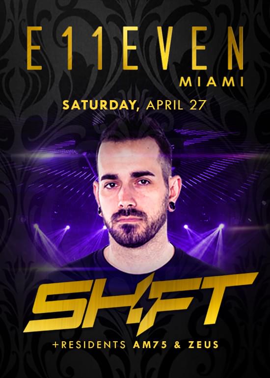 Shift Tickets at E11EVEN Miami in Miami by 11 Miami | Tixr
