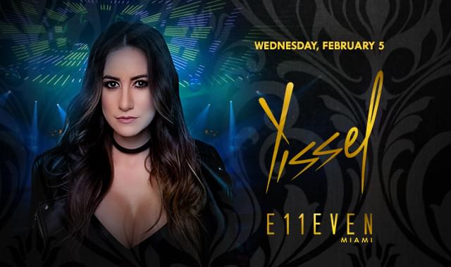 Yissel Tickets at E11EVEN Miami in Miami by 11 Miami | Tixr