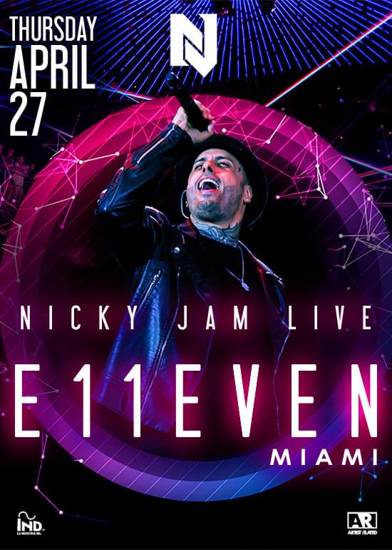 NICKY JAM Tickets at E11EVEN Miami in Miami by 11 Miami | Tixr