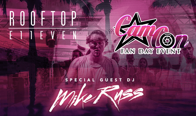 Cam Con Fan Day Tickets at Rooftop at E11EVEN in Miami by 11 Miami ...