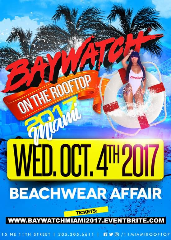 Baywatch Party 2pm-10pm Tickets at Rooftop at E11EVEN in Miami by 11 ...