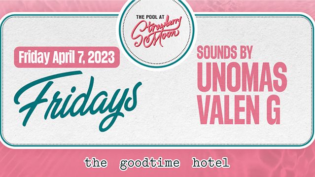 UNOMAS & Valen G Tickets at Strawberry Moon in Miami Beach by ...