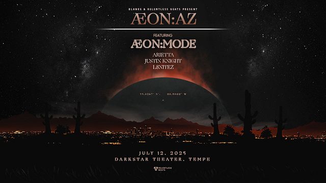 AEON:MODE Tickets at Darkstar in Tempe by .Relentless Beats | Tixr