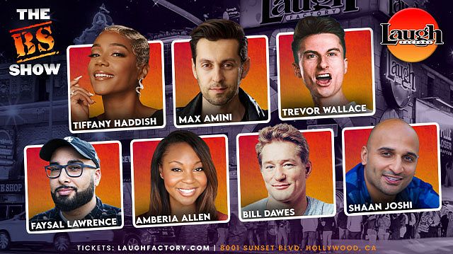 The BS Show Tickets at Laugh Factory Hollywood in Los Angeles by Laugh ...