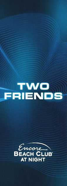 Two Friends Tickets at EBC at Night in Las Vegas by EBC at Night | Tixr