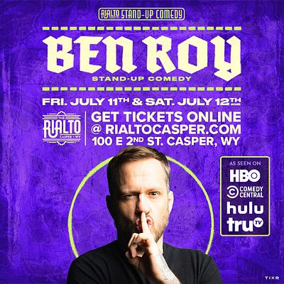 Ben Roy - Stand Up Comedy (Night 1) Tickets at The Rialto Casper in ...