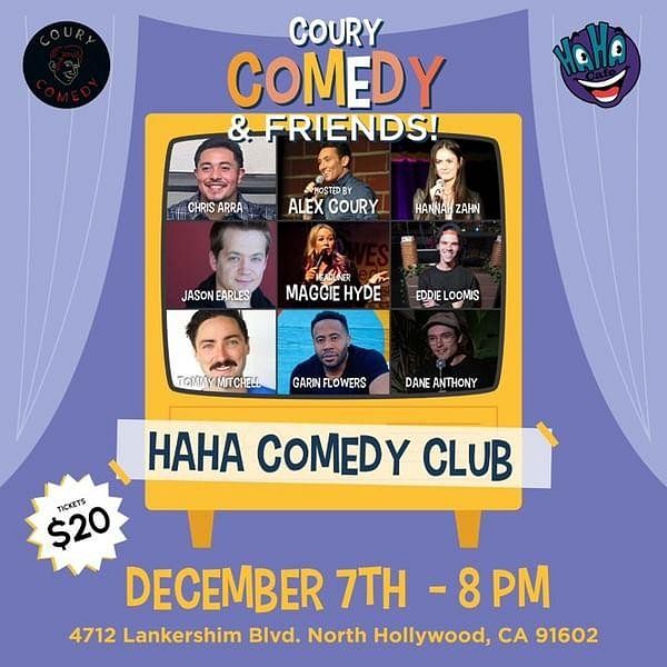 Coury Comedy & Friends Tickets at Ha Ha Comedy Club in Los Angeles by Haha Comedy Club | Tixr