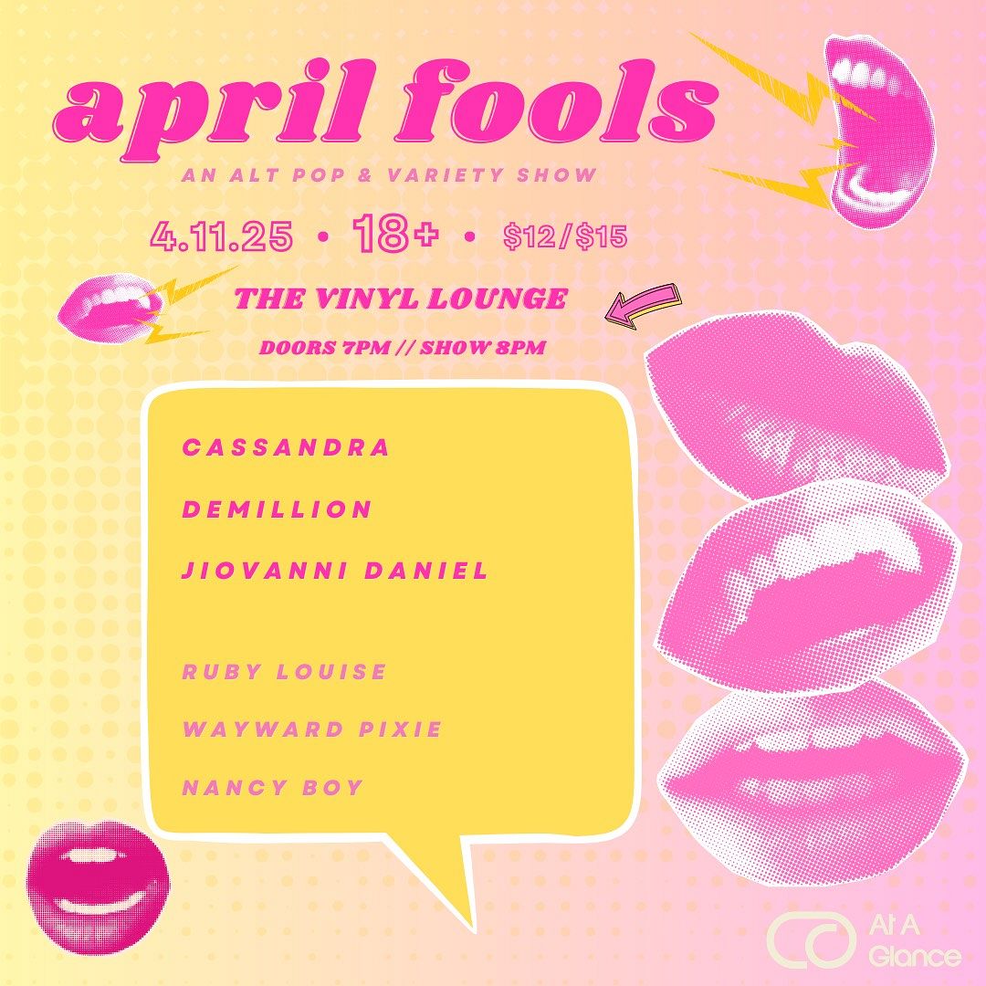 April Fools - An Alt-Pop & Variety Show Tickets at The Vinyl Lounge in ...