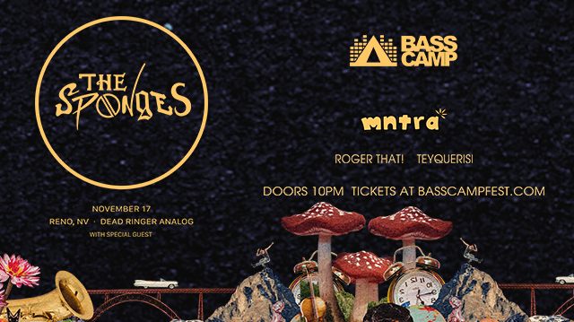The Sponges w/ MNTRA Tickets at Dead Ringer in Reno by Bass Camp Music ...