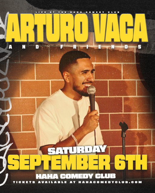 Arturo Vaca Special Event Tickets at Ha Ha Comedy Club in Los Angeles ...