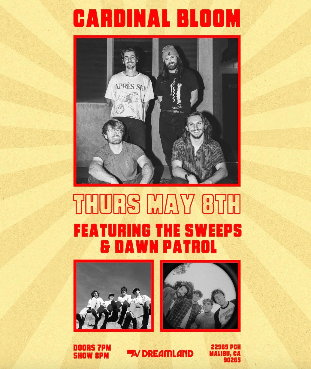 Cardinal Bloom featuring The Sweeps & Dawn Patrol Tickets at Aviator ...