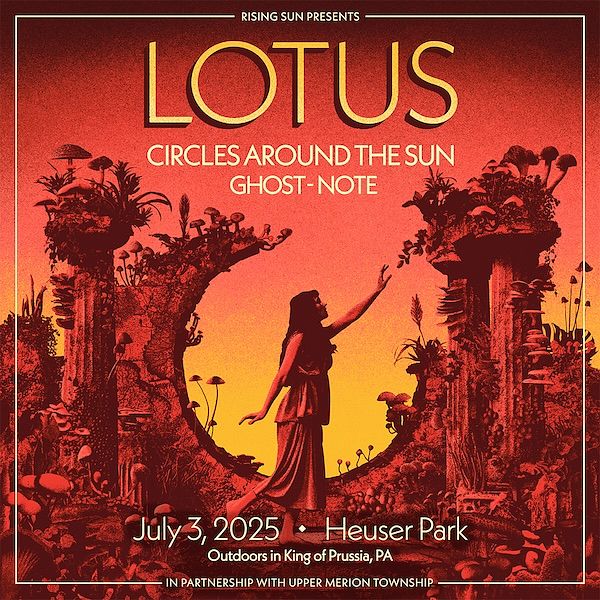 Lotus with Circles Around The Sun & Ghost-Note @ Heuser Park Tickets at ...