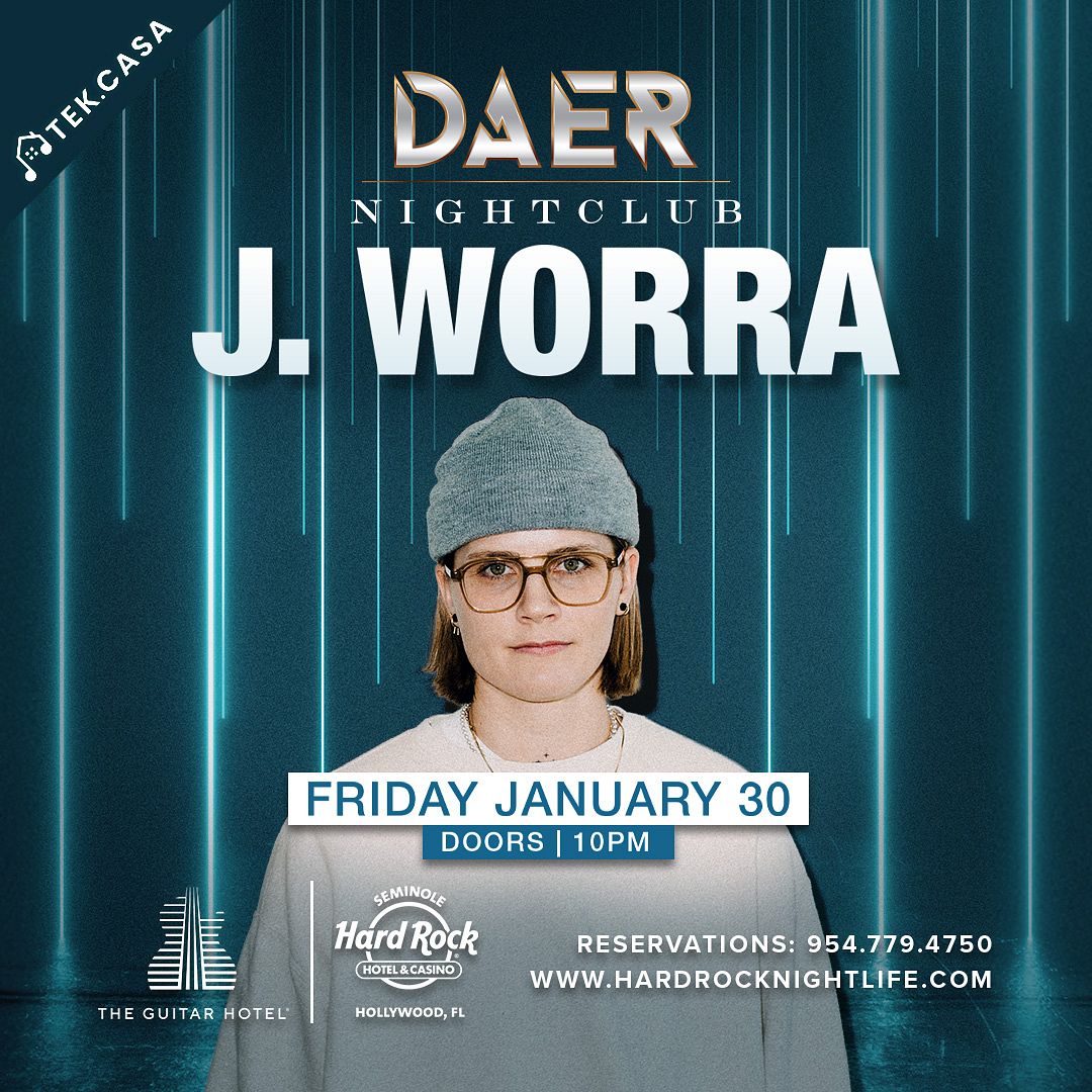 J Worra | DAER Nightclub Tickets at DAER Nightclub South Florida in ...