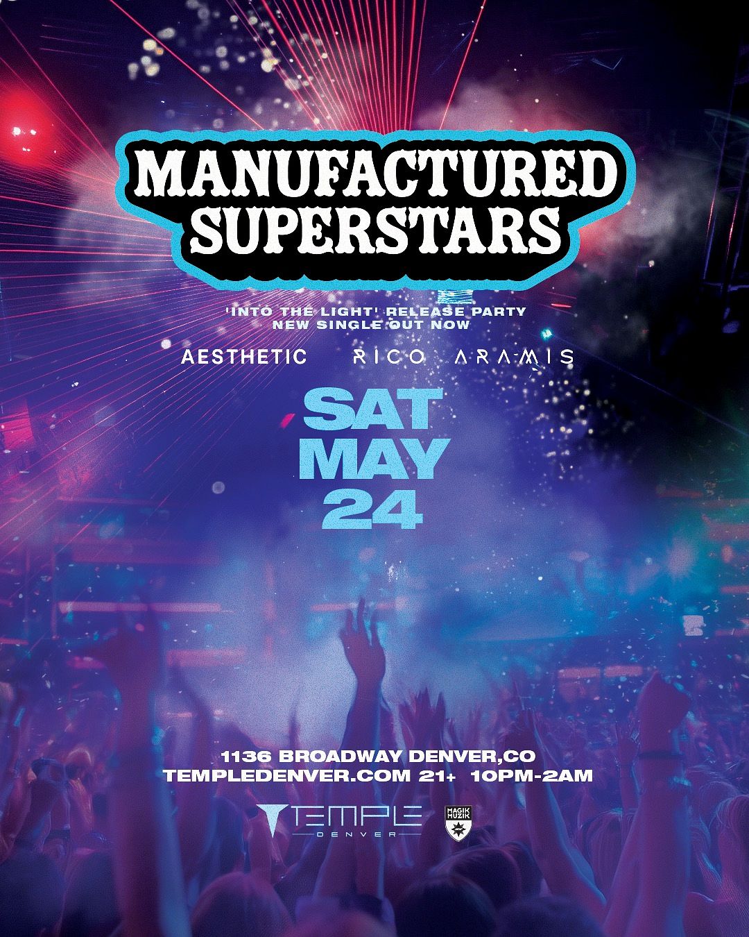 Manufactured Superstars Tickets at Temple Nightclub in Denver by Temple ...