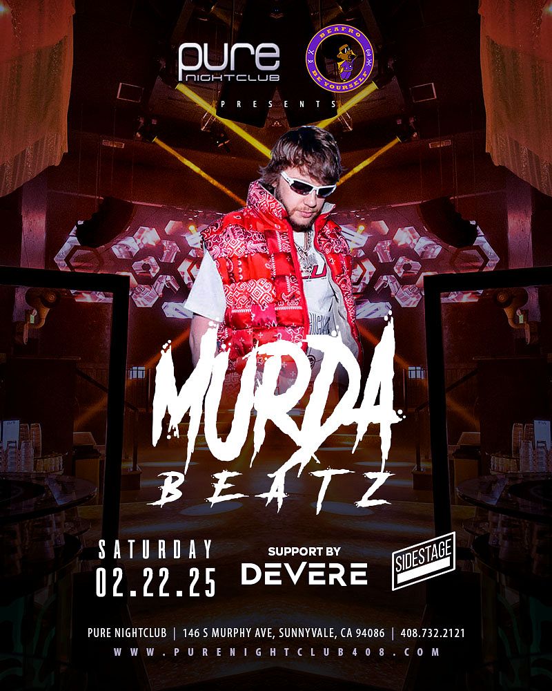 Murda Beatz Tickets at Pure Nightclub in Sunnyvale by Pure Nightclub | Tixr