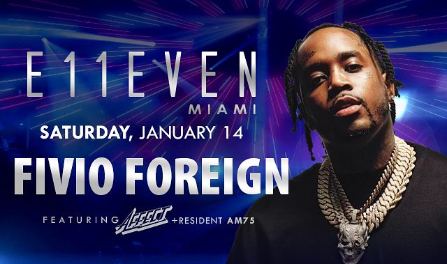 FIVIO FOREIGN Tickets at E11EVEN Miami in Miami by 11 Miami | Tixr