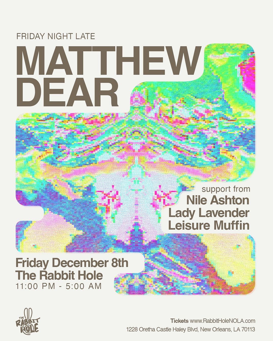 Friday Late Night : MATTHEW DEAR Tickets at The Rabbit Hole in New ...
