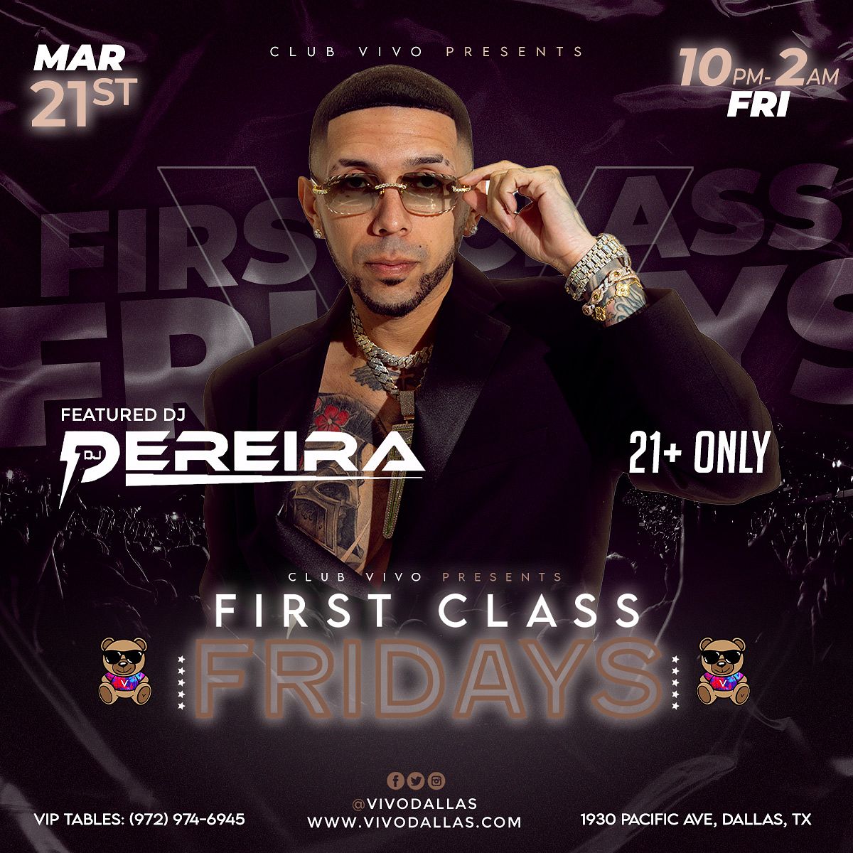 First Class Fridays - DJ PEREIRA Tickets at Club VIVO in Dallas by Club ...