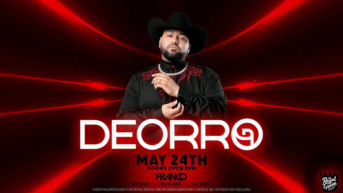 Deorro Tickets at The Royal Grove in Lincoln by The Royal Grove | Tixr