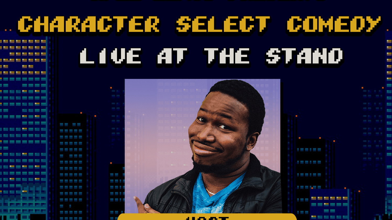 Kyle Lewis Presents: Character Select Tickets at The Stand NYC (Main ...