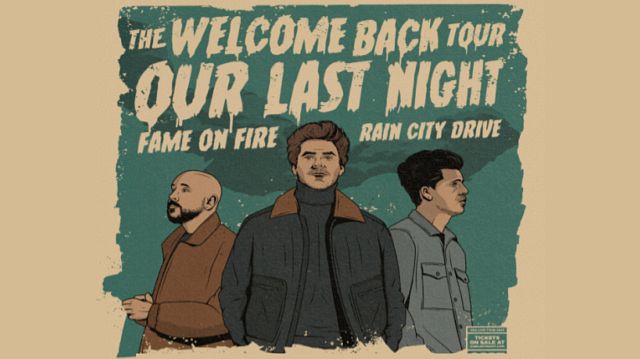 OUR LAST NIGHT- THE WELCOME BACK TOUR Tickets at The Ballroom at ...
