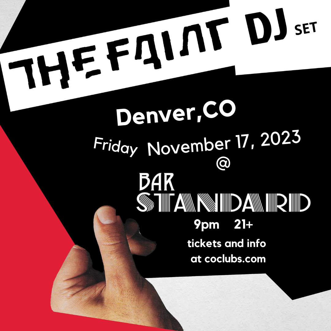 THE FAINT (DJ Set) Tickets at Bar Standard in Denver by Bar Standard | Tixr