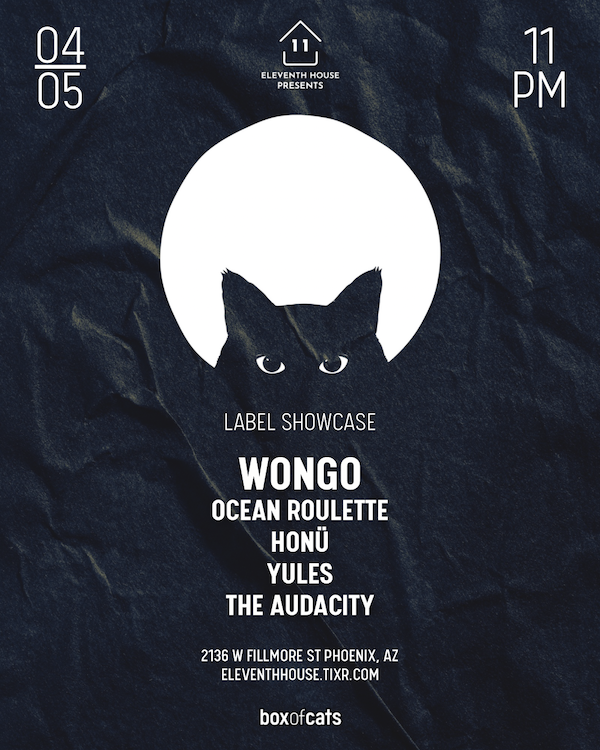 Box of Cats: Wongo Tickets at Fillmore Afters in Phoenix by Eleventh ...
